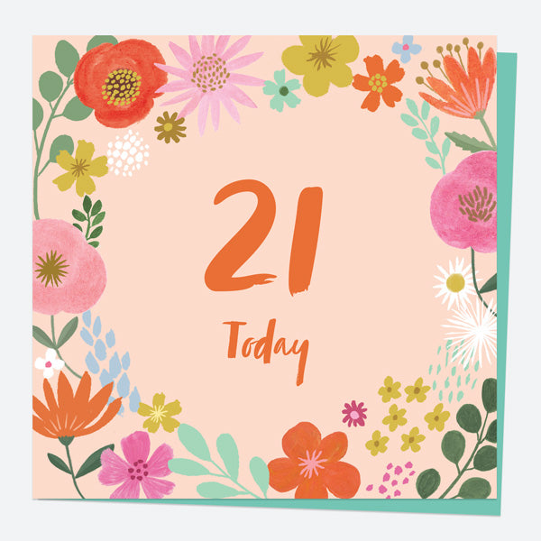 21st Birthday Card - Beautiful Blooms - Border 21 - Fast Delivery at ...