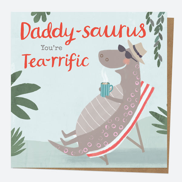 Dad Birthday Card - Dinosaur Dad - Tea-Rex - Fast Delivery at Dotty ...