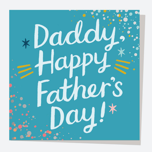 Luxury Foil Father's Day Card - Typography Splash - Daddy - Fast ...