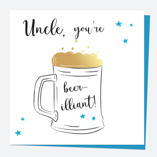 Luxury Foil Birthday Card - Glass of Beer - Uncle - Fast Delivery at ...