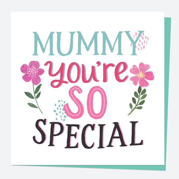 Mother's Day Card - Typography - Mummy You're So Special - Fast ...